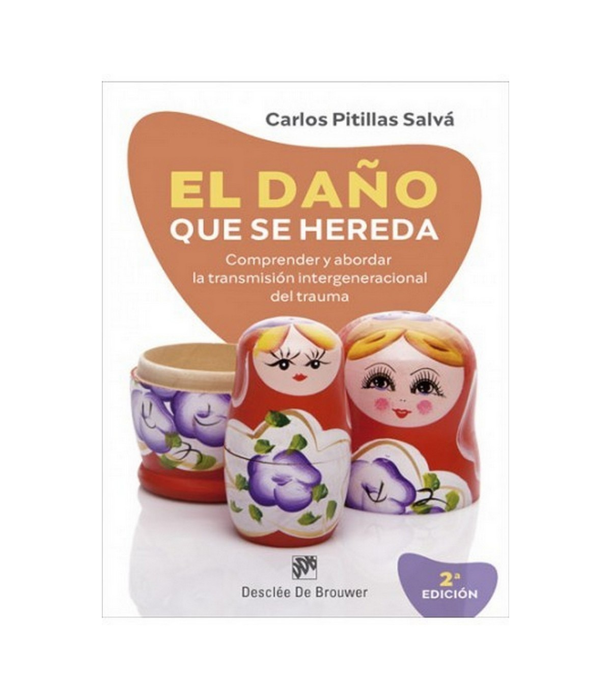 Comprar El daño que se hereda. Comprender y abordar la transmisión ...