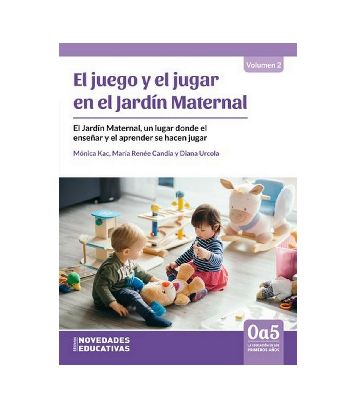 Comprar EL JUEGO Y EL JUGAR EN EL JARDÍN MATERNAL