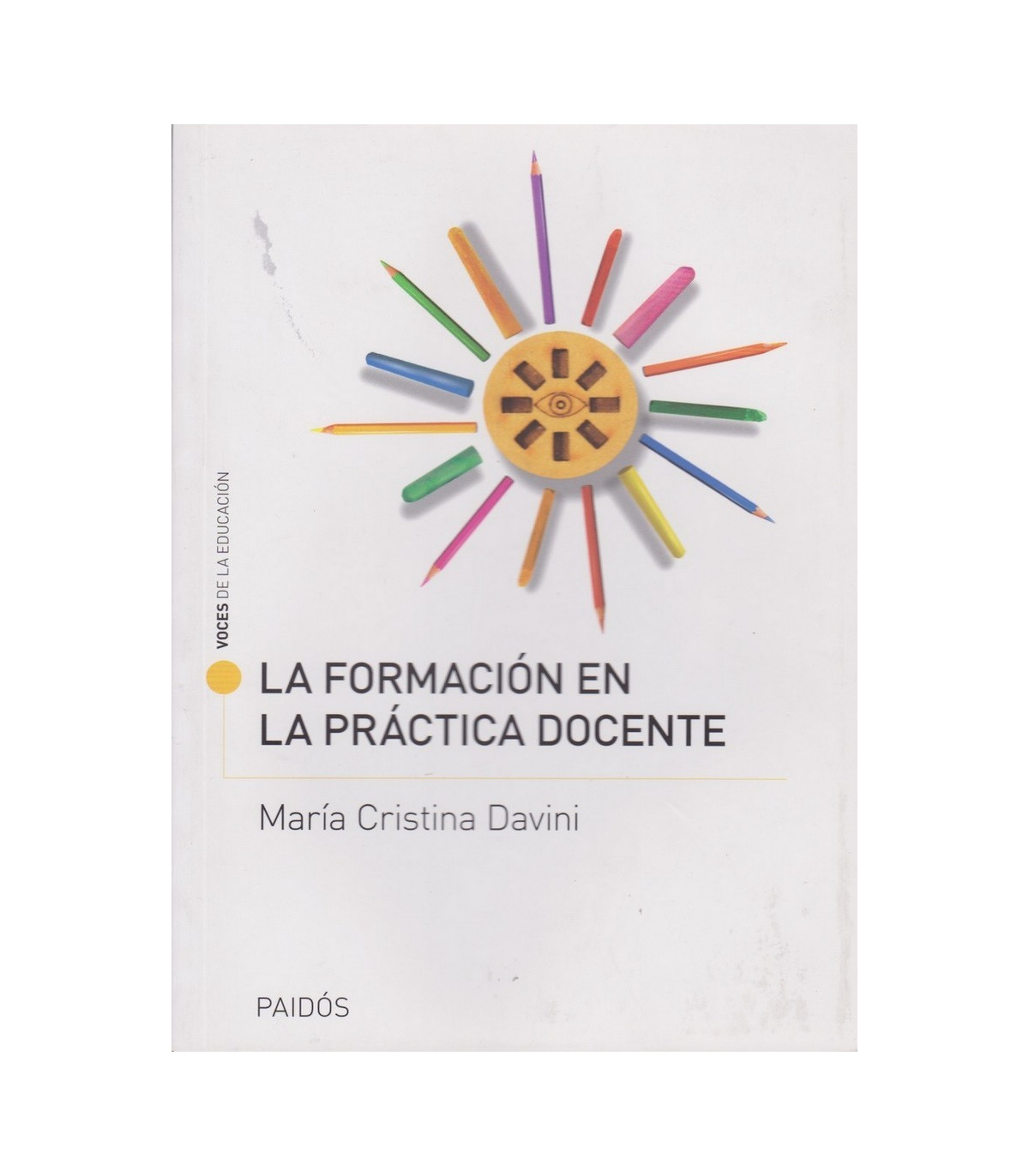 Comprar LA FORMACIÓN EN LA PRÁCTICA DOCENTE