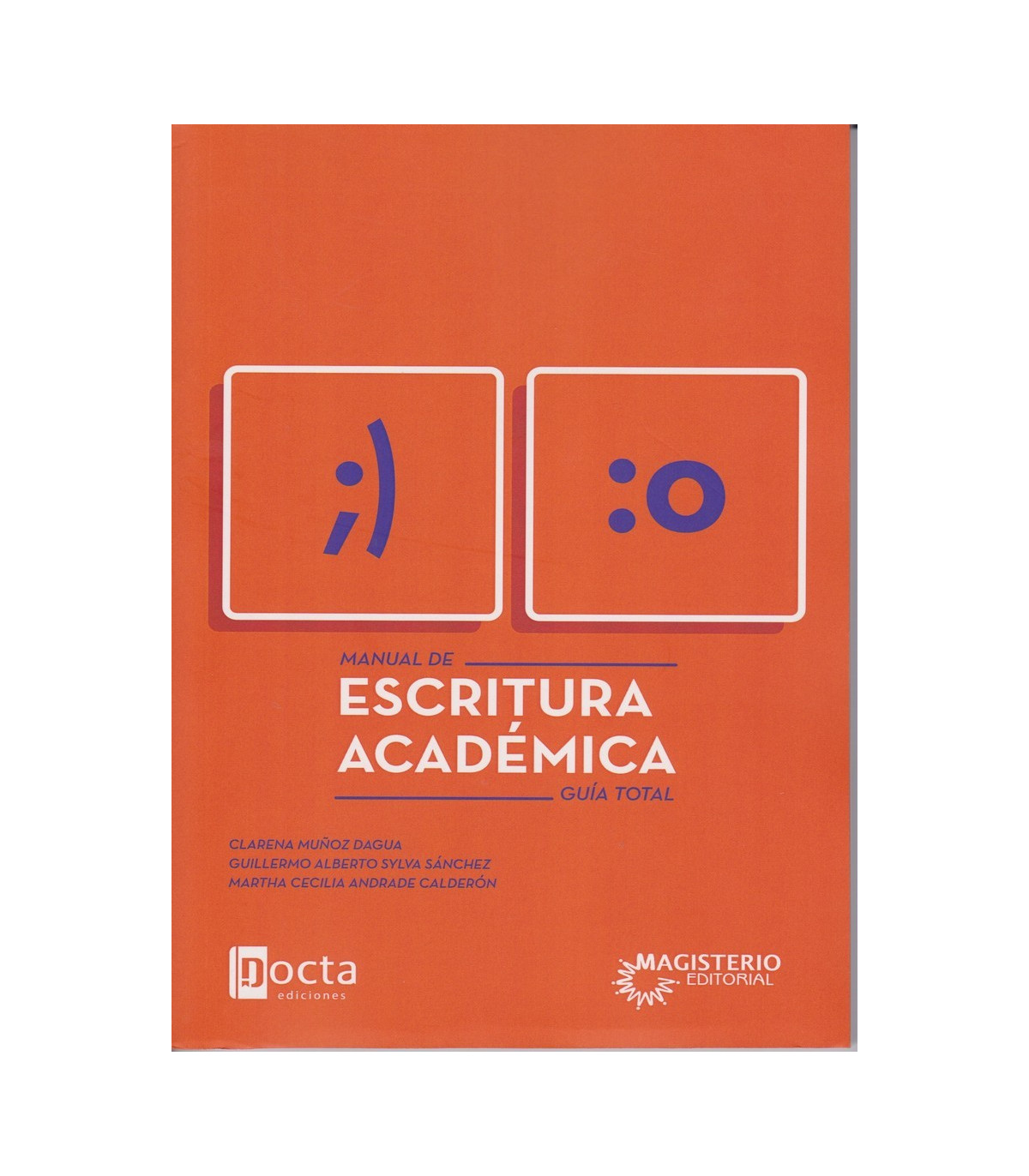 Comprar MANUAL DE ESCRITURA ACADÉMICA. Guía total