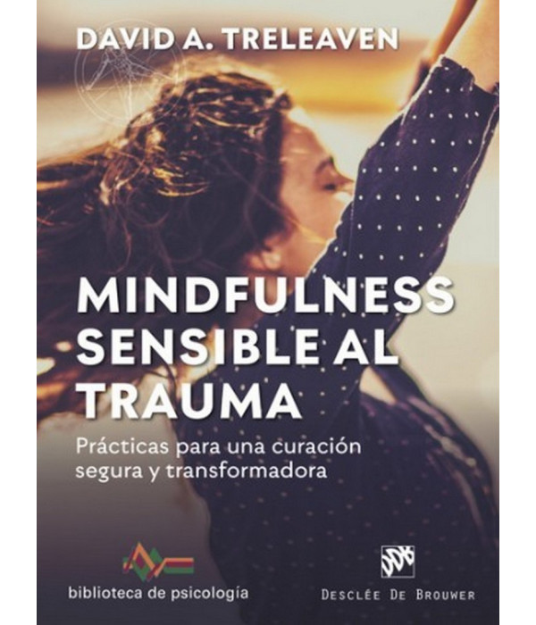 Comprar MINDFULNESS SENSIBLE AL TRAUMA