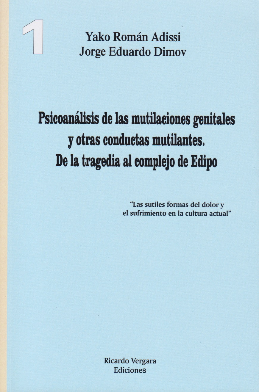 PSICOANÁLISIS DE LAS MUTILACIONES GENITALES Y OTRAS CONDUCTAS ...