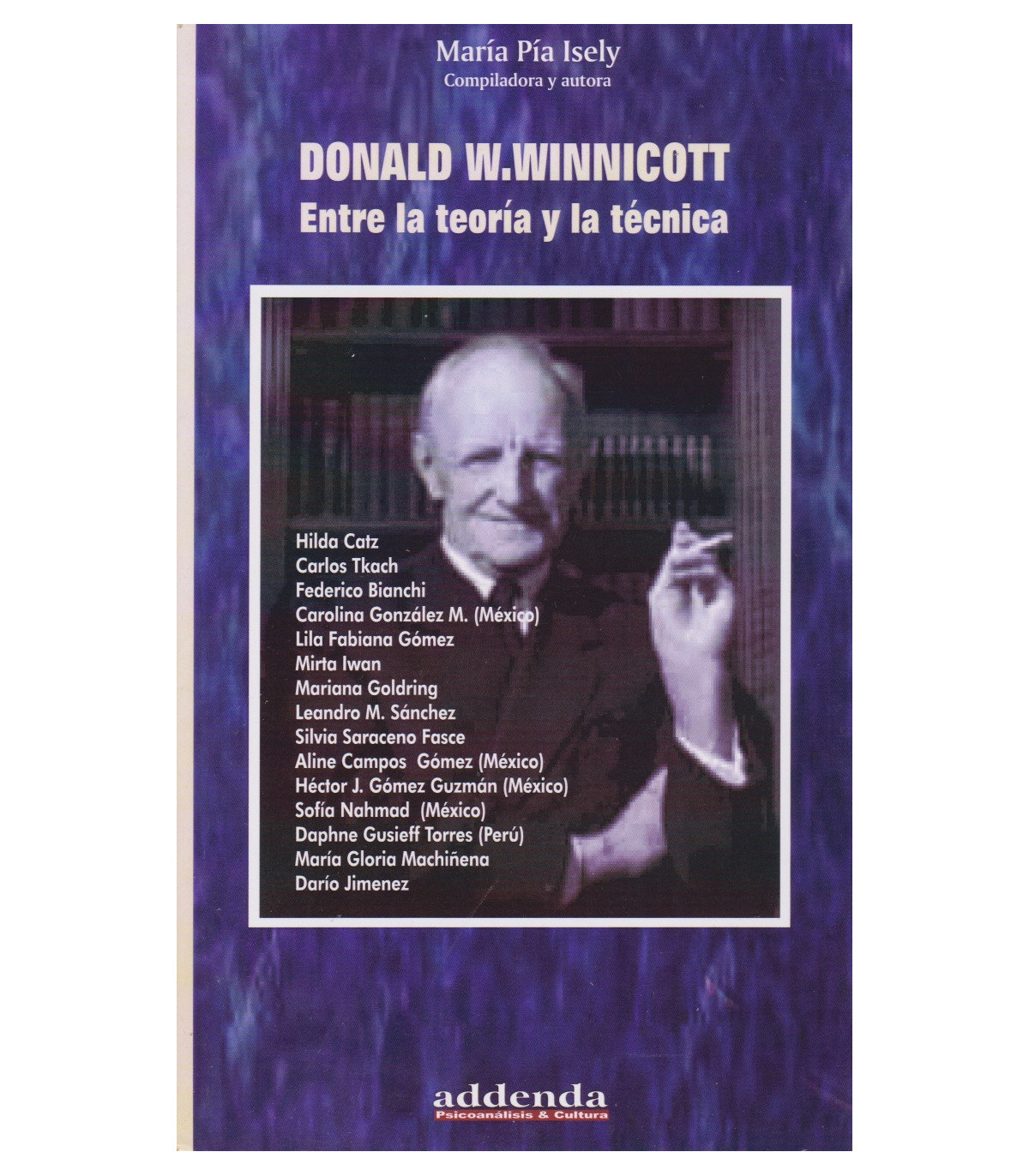 Comprar DONALD W. WINNICOTT. Entre la teoría y la técnica